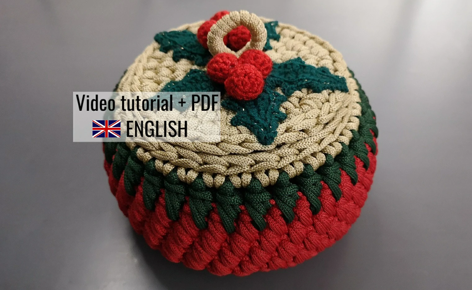 Crochet Christmas Box - in English (video + PDF instructions) - DIY ...